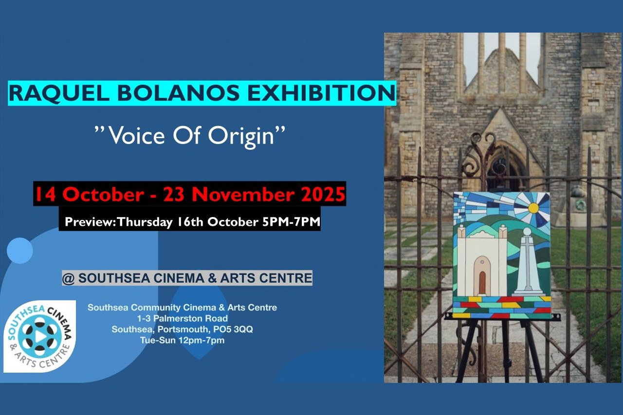 Art Exhibition by Raquel Bolaños | Southsea Cinema Art Gallery
